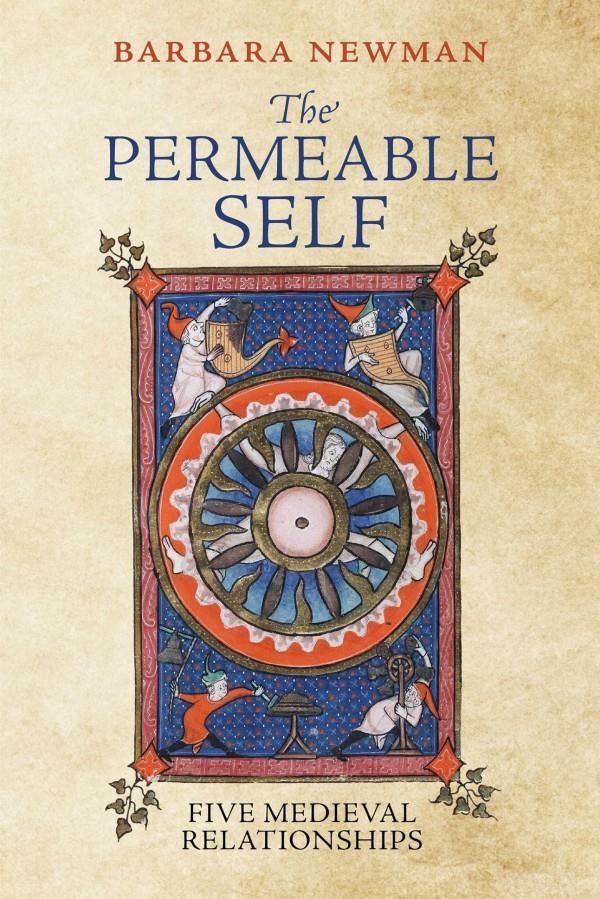 The Permeable Self: Five Medieval Relationships - Literatura ...