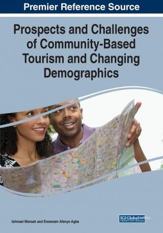 Prospects and Challenges of Community-Based Tourism and Changing ...