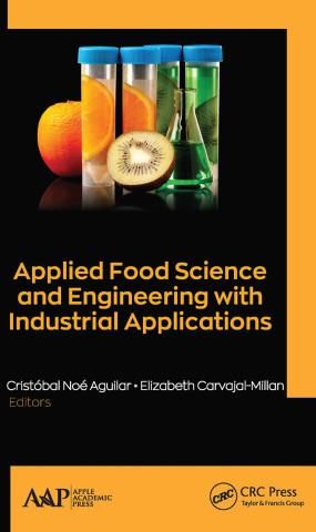 Applied Food Science and Engineering with Industrial Applications ...
