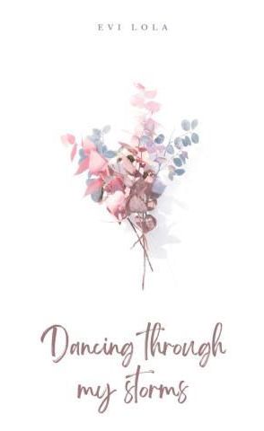 Dancing through my storms - Literatura obcojęzyczna - Ceny i opinie ...
