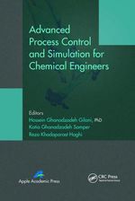 Advanced Process Control and Simulation for Chemical Engineers ...