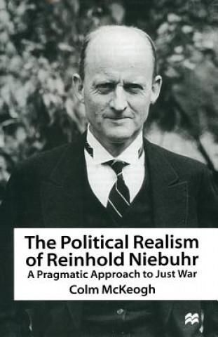 Political Realism of Reinhold Niebuhr - Literatura obcojęzyczna - Ceny ...