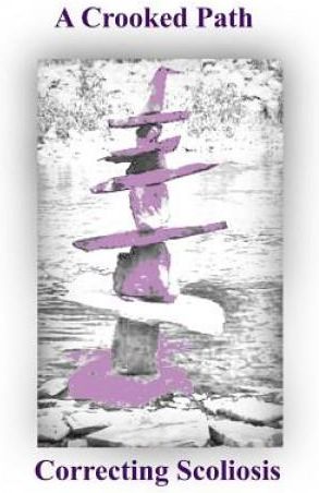 A Crooked Path: Correcting Scoliosis - Literatura obcojęzyczna - Ceny i ...