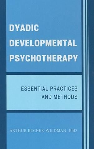 Dyadic Developmental Psychotherapy - Literatura obcojęzyczna - Ceny i ...