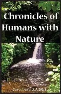 Chronicles of Humans with Nature - Carol Altieri Leavitt - Literatura ...
