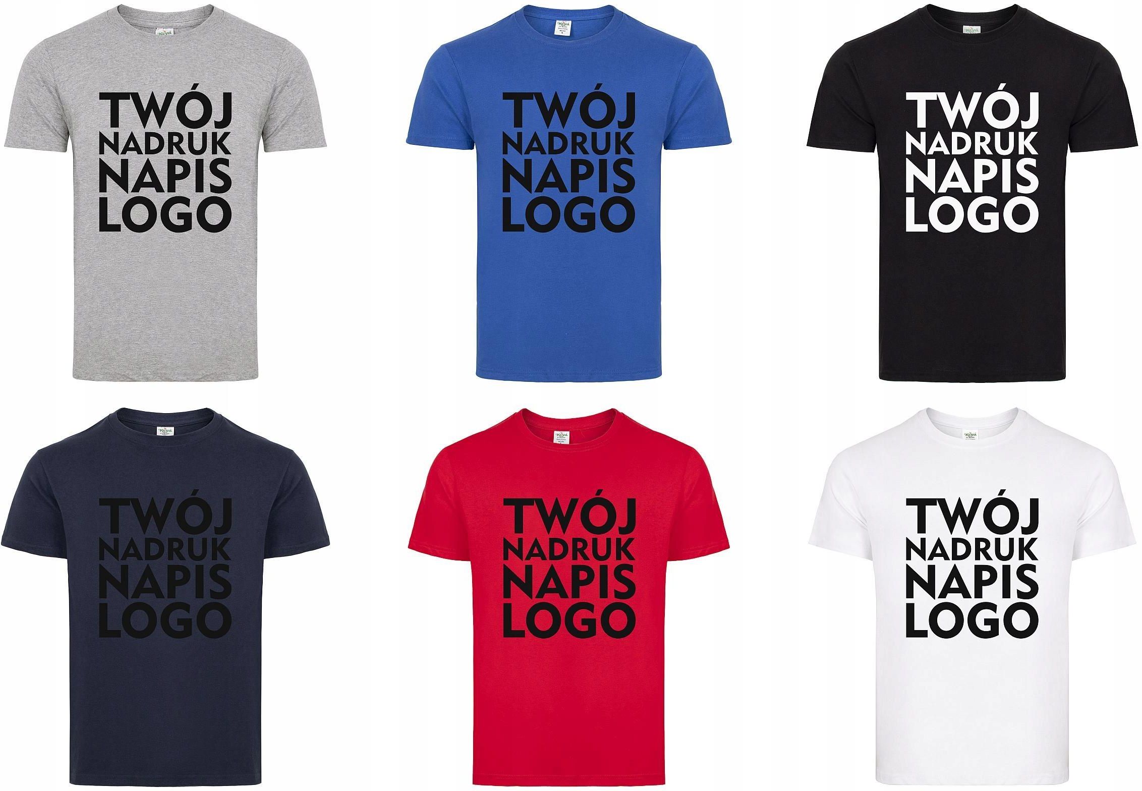 T-shirt Koszulka podkoszulek z własnym nadrukiem napisem logo grafiką tekst - Ceny i opinie ...