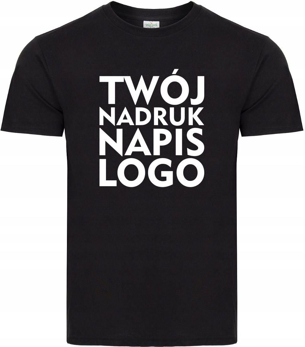 T-shirt Koszulka podkoszulek z własnym nadrukiem napisem logo grafiką tekst - Ceny i opinie ...
