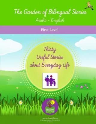 The Garden of Bilingual Stories Arabic - English First Level: Thirty ...