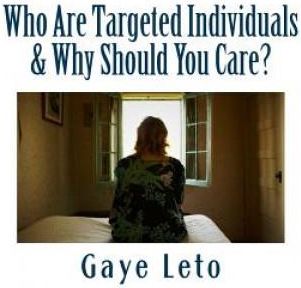 Who Are Targeted Individuals & Why Should You Care? - Literatura ...