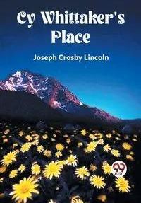 Cy Whittaker's Place - Lincoln Joseph Crosby - Literatura obcojęzyczna ...