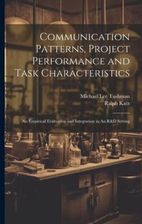 Communication Patterns, Project Performance and Task Characteristics ...