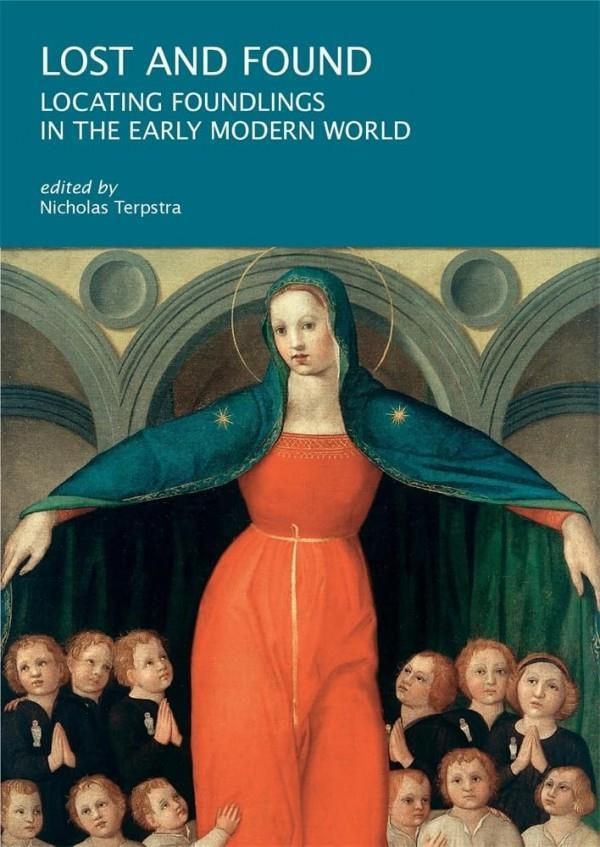 Lost and Found – Locating Foundlings in the Early Modern World ...