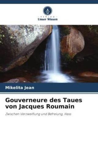 Gouverneure des Taues von Jacques Roumain - Literatura obcojęzyczna ...