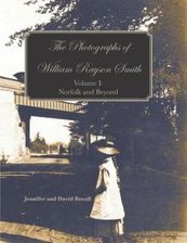 The Photographs of William Rayson Smith Volume I: Norfolk and Beyond - Literatura obcojęzyczna ...