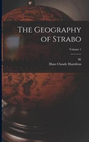 The Geography of Strabo; Volume 1 - Literatura obcojęzyczna - Ceny i ...