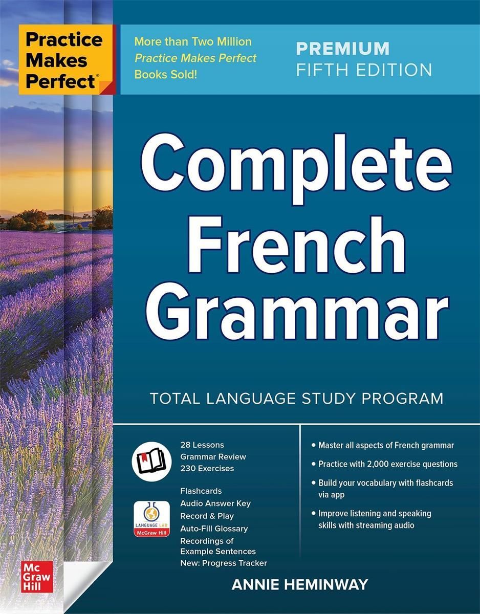 Practice Makes Perfect: Complete French Grammar, Premium Fifth Edition ...
