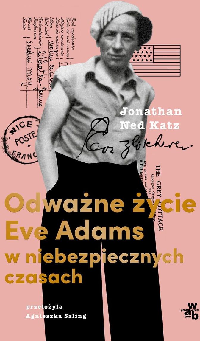 Odważne życie Eve Adams w niebezpiecznych czasach - Ceny i opinie ...