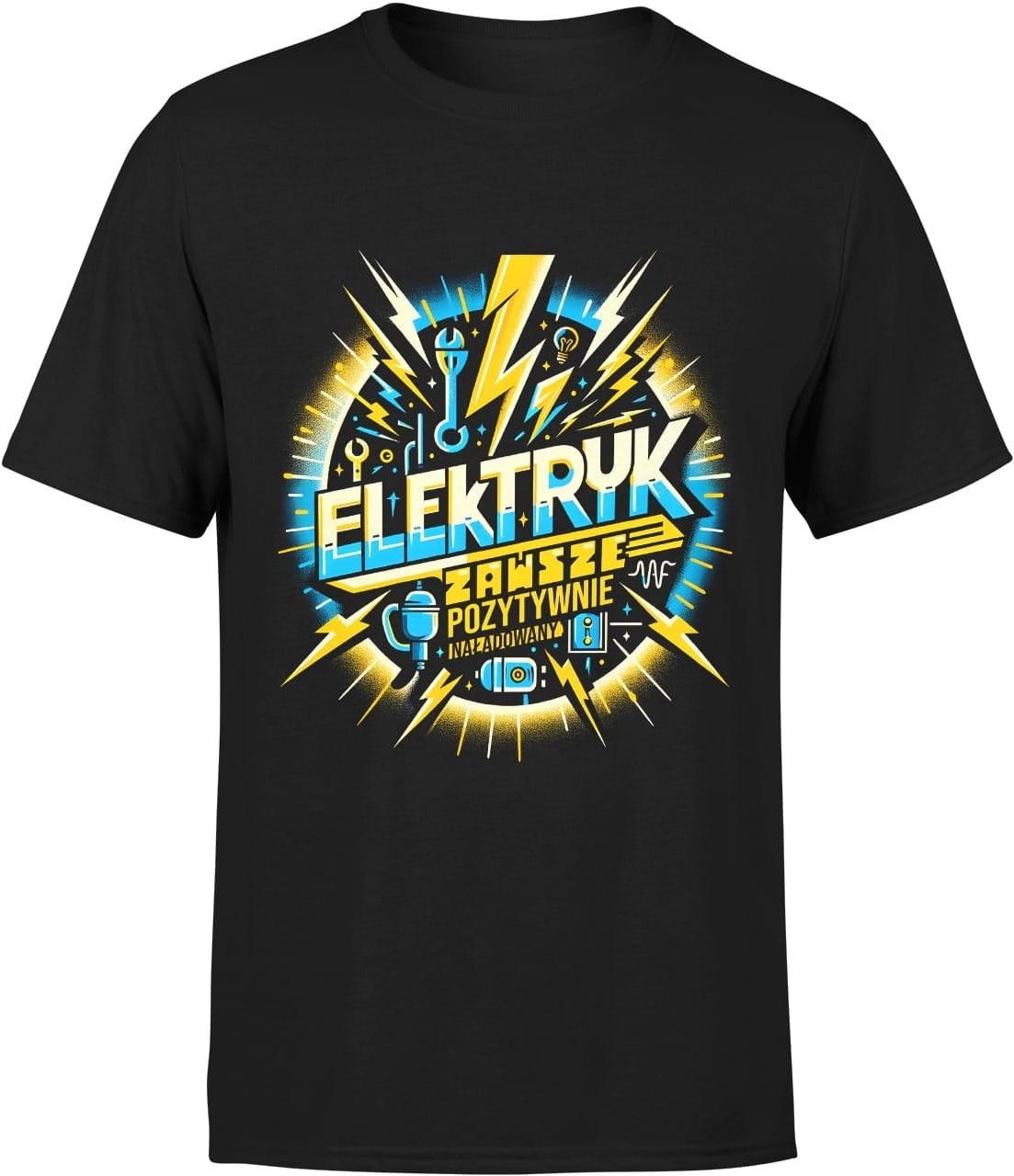 Elektryk dla elektryka zawsze pozytywnie naładowany Męska koszulka (L, Czarny) - Ceny i opinie ...