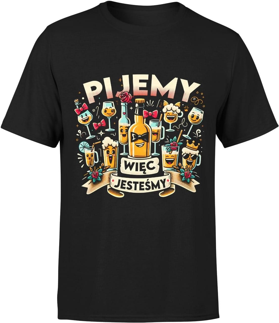 Pijemy więc jesteśmy dla ekipy kolegów Męska koszulka (M, Czarny ...