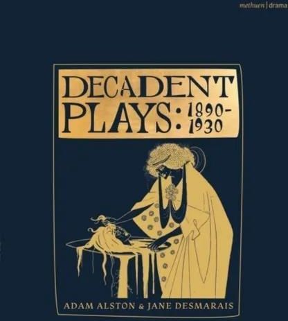 Decadent Plays: 1890–1930 - Literatura obcojęzyczna - Ceny i opinie ...