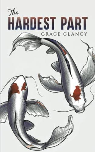 Hardest Part - Grace Clancy - Literatura obcojęzyczna - Ceny i opinie ...