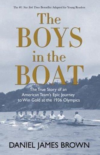 The Boys in the Boat (Yre): The True Story of an American Team's Epic ...