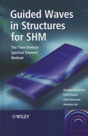 Guided Waves in Structures for SHM - The Time- Domain Spectral Element Method - Literatura ...