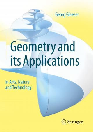 Geometry and its Applications in Arts, Nature and Technology ...