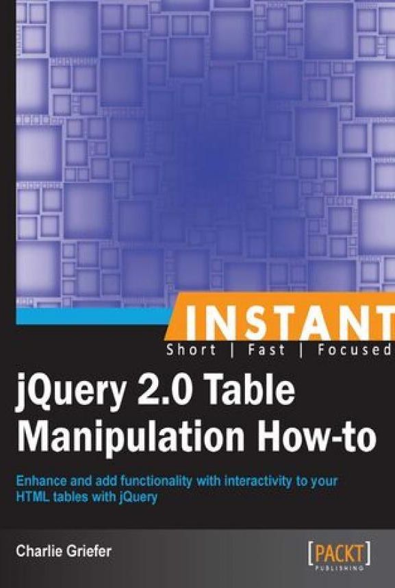 Instant jQuery 2.0 Table Manipulation How-to - Ceny i opinie - Ceneo.pl