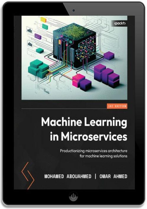 Machine Learning in Microservices. Productionizing microservices ...