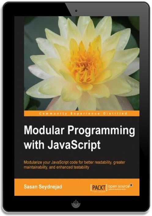 Modular Programming with JavaScript. Modularize your JavaScript code for better readability ...