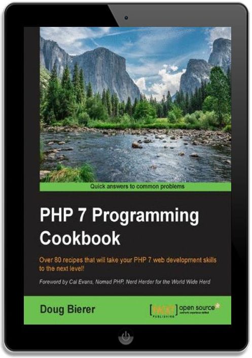 PHP 7 Programming Cookbook. Over 80 recipes that will take your PHP 7 web development skills to ...