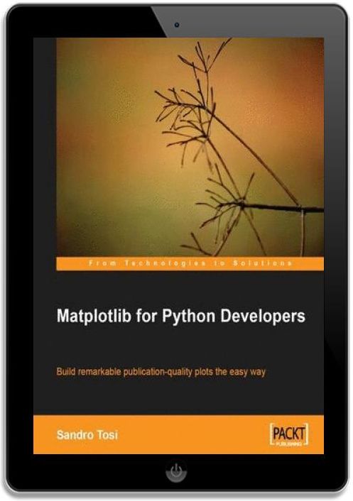 Matplotlib for Python Developers. Python developers who want to learn ...