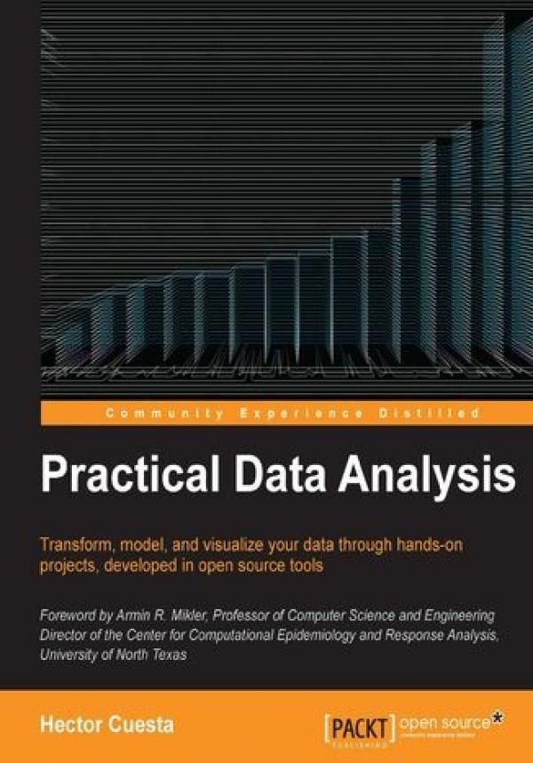Practical Data Analysis. For small businesses, analyzing the information contained in their data ...