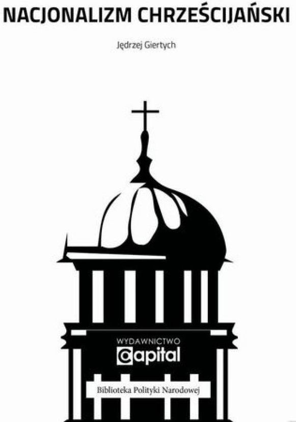 Nacjonalizm Chrześcijański - Ceny i opinie - Ceneo.pl