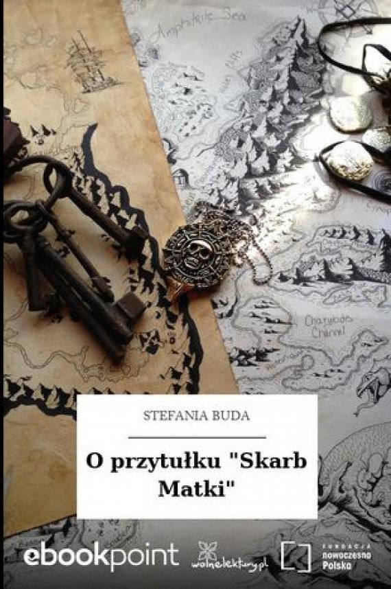 O przytułku Skarb Matki - Ceny i opinie - Ceneo.pl