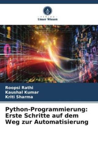 Python-Programmierung: Erste Schritte auf dem Weg zur Automatisierung ...