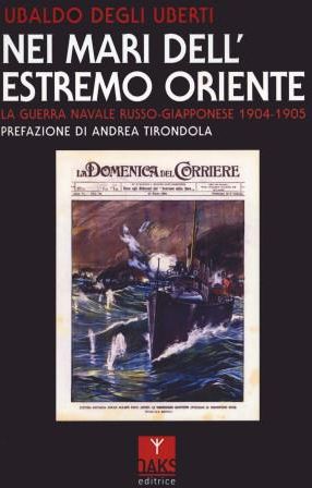 Nei mari dell'Estremo Oriente. La guerra navale russo-giapponese 1904 ...