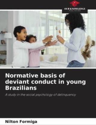 Normative basis of deviant conduct in young Brazilians - Literatura ...