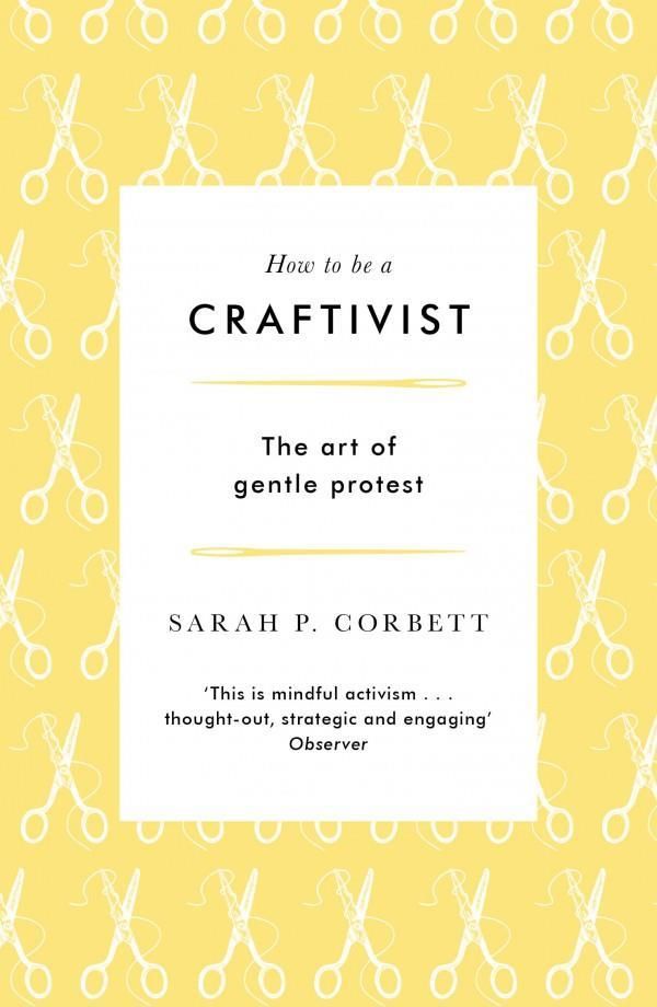 How to Be a Craftivist - Literatura obcojęzyczna - Ceny i opinie - Ceneo.pl
