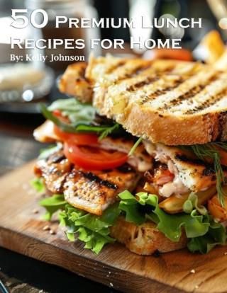 50 Premium Lunch Recipes for Home - Literatura obcojęzyczna - Ceny i ...