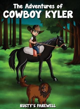 The Adventures of Cowboy Kyler Rusty's Farewell - Literatura ...