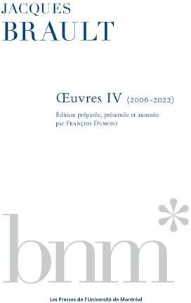 JACQUES BRAULT : UVRES IV (2006-2022) - Literatura obcojęzyczna - Ceny ...