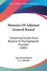 Memoirs Of Adjutant General Ramel - Ramel Jean-Pierre - Literatura ...