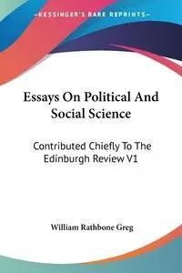 Essays On Political And Social Science - Greg William Rathbone ...