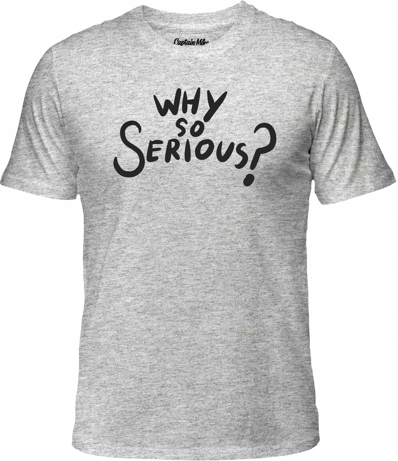 Koszulka męska bawełna turecka szara z nadrukiem Why So Serious, T ...