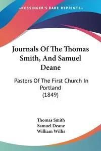 Journals Of The Thomas Smith, And Samuel Deane - Literatura obcojęzyczna - Ceny i opinie - Ceneo.pl