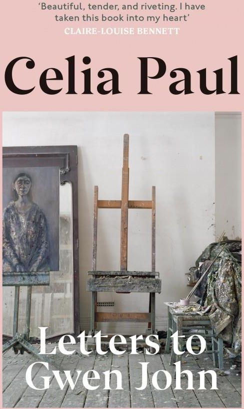 Letters to Gwen John - Celia Paul - Literatura obcojęzyczna - Ceny i ...