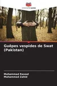 Guêpes vespides de Swat (Pakistan) - Rasool Muhammad - Literatura obcojęzyczna - Ceny i opinie ...