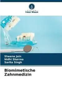 Biomimetische Zahnmedizin - Sheena Jain - Literatura obcojęzyczna ...
